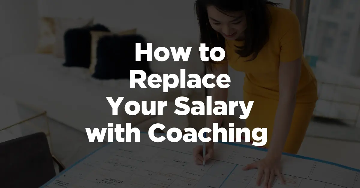 How to Replace Your Corporate Salary with Coaching in 2026